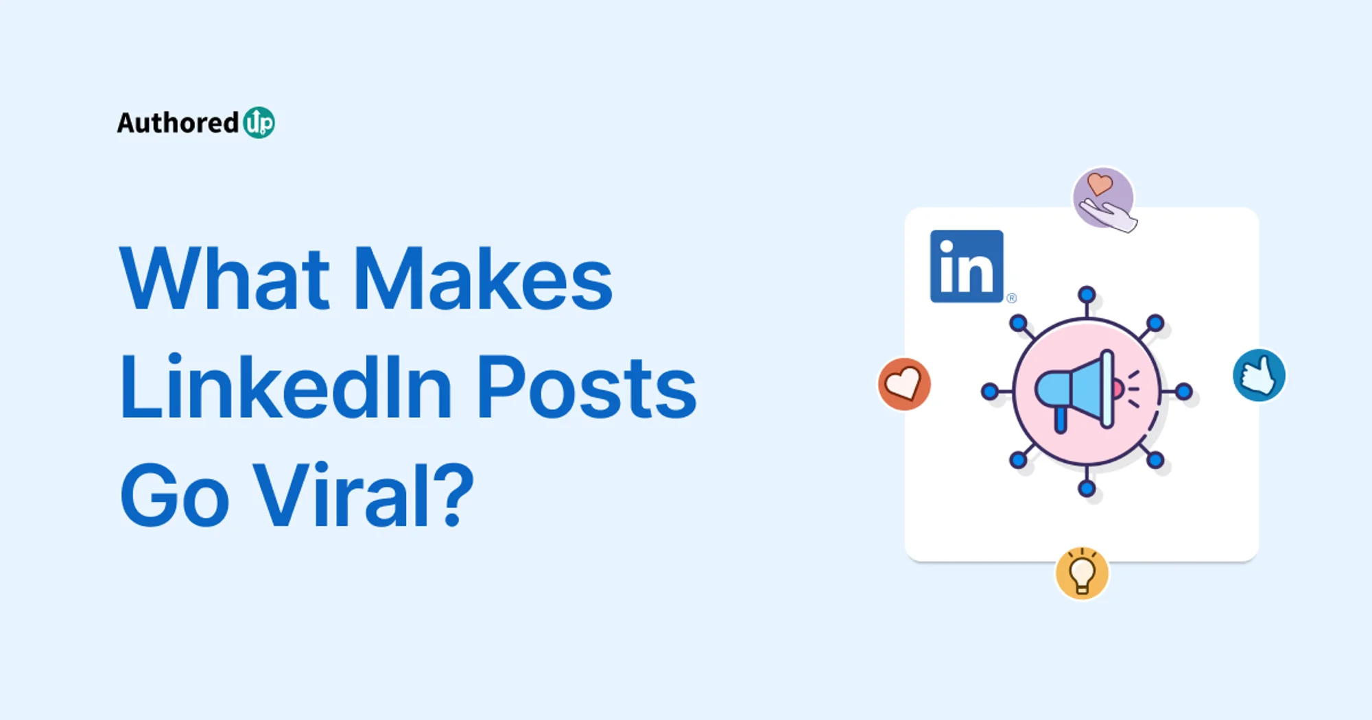 What Makes LinkedIn Posts Go Viral?